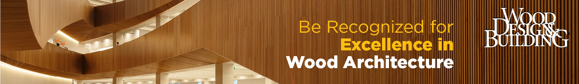 Be Recognized for Excellence in Wood Architecture – Call for ...
